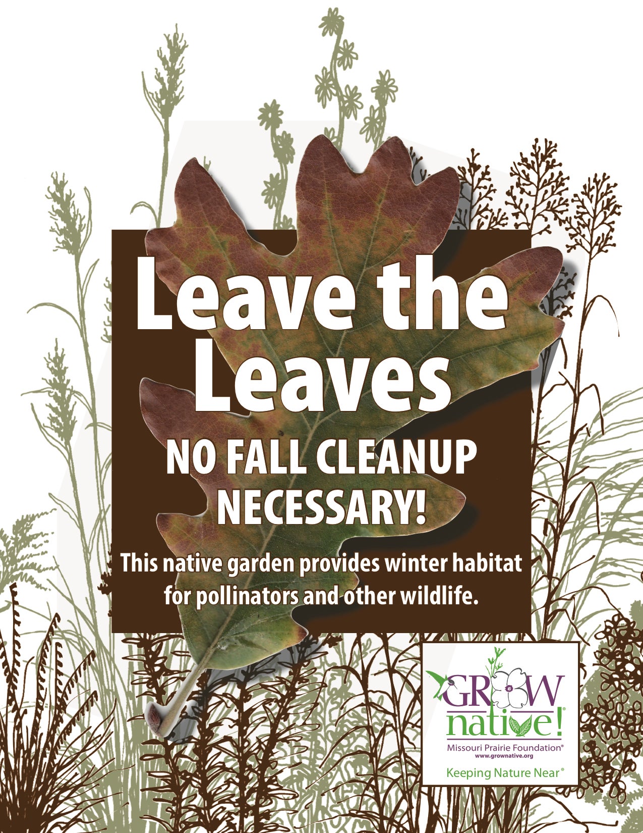 Leave Leaves Sign | MO Prairie Foundation